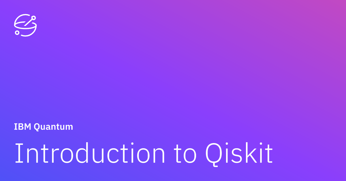 Introduction to Qiskit | IBM Quantum Documentation