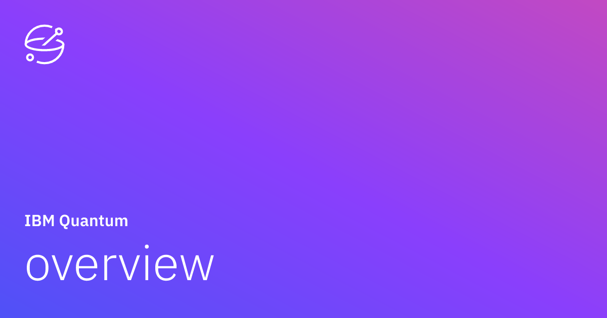 overview | IBM Quantum Learning